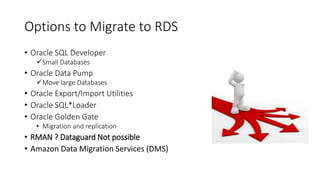Migrate Oracle database to Amazon RDS | PPTX