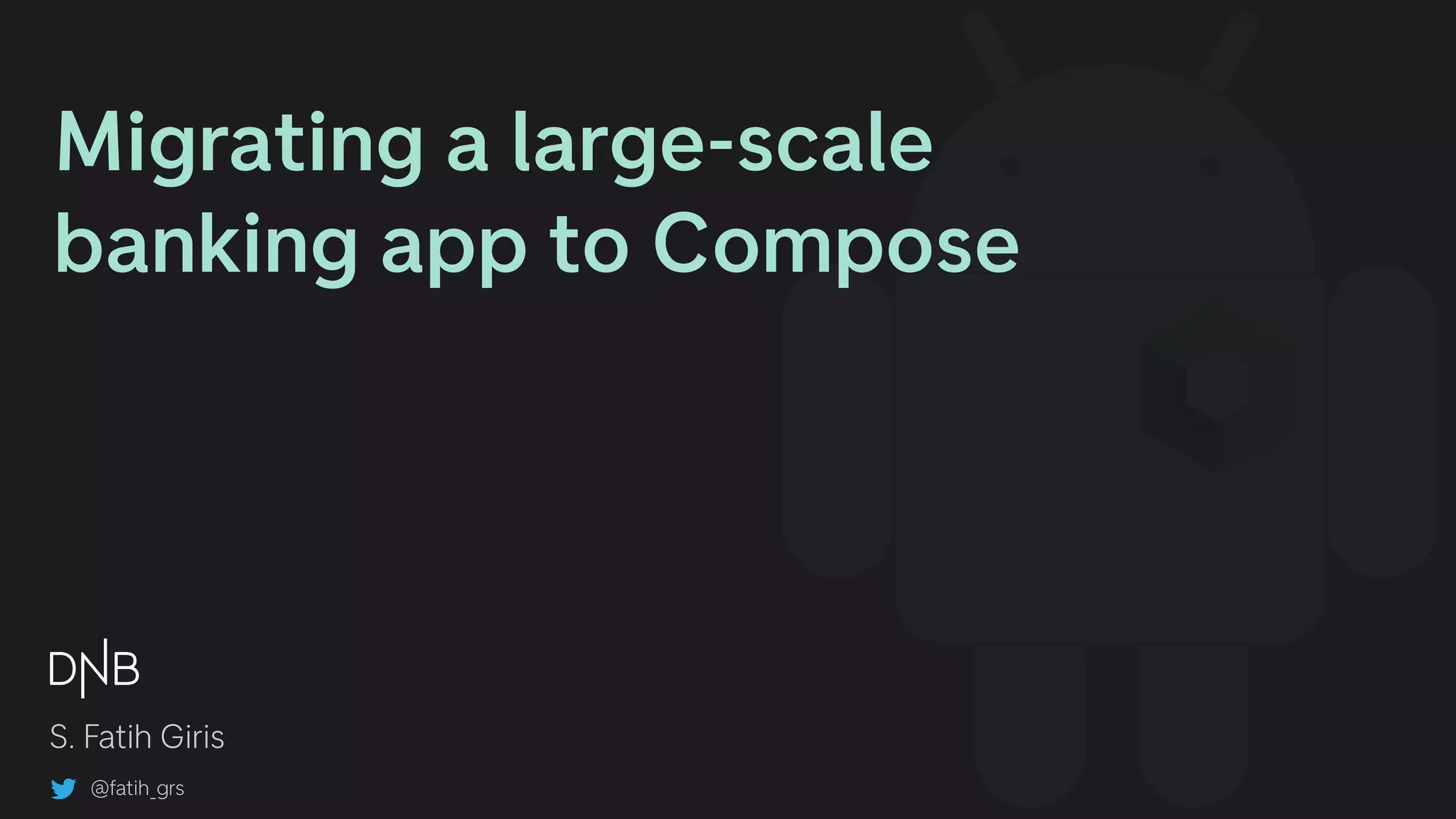 Migrating a large scale banking app to compose | PPT Migrating a large scale banking app to compose | PPT