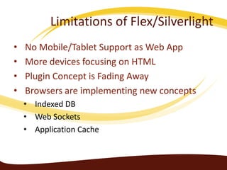 Migrating from flex or silverlight to HTML | PPTX | Web Design and HTML | Internet