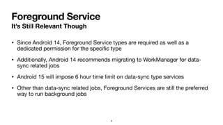 Migrating From Foreground Services To WorkManager | PPT