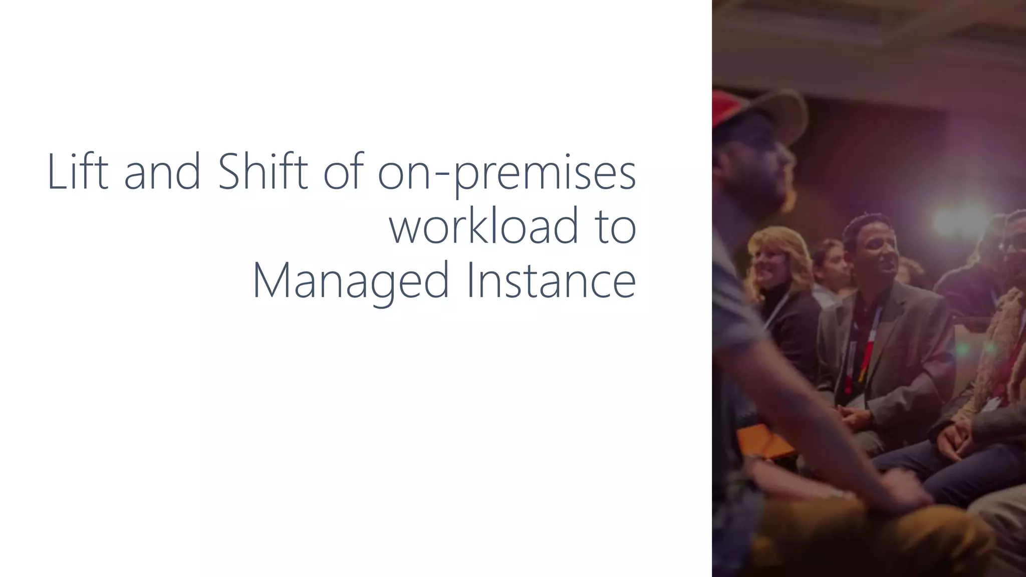 Migrating on premises workload to azure sql database | PPTX