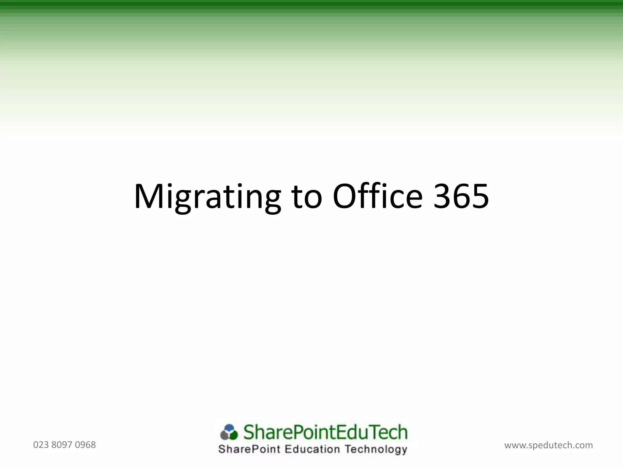 Migrating to office 365 | PPTX | Email | Internet