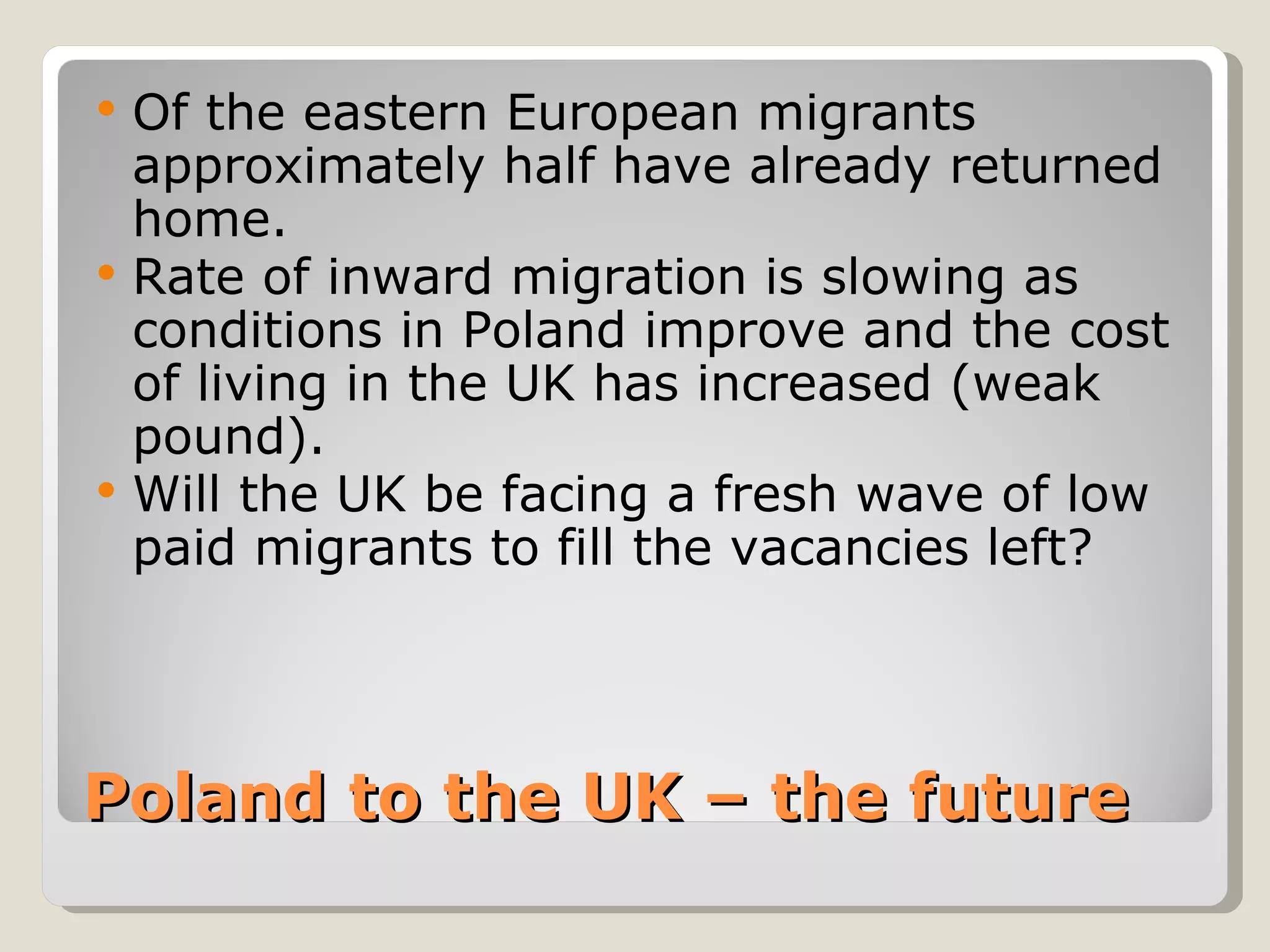 Migration Case Study Poland To Uk | PPT