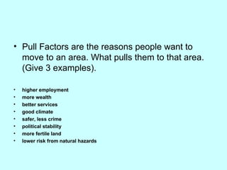 Pull Factors Examples