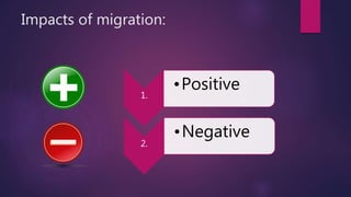Migration: factors barriers its impact | PPT
