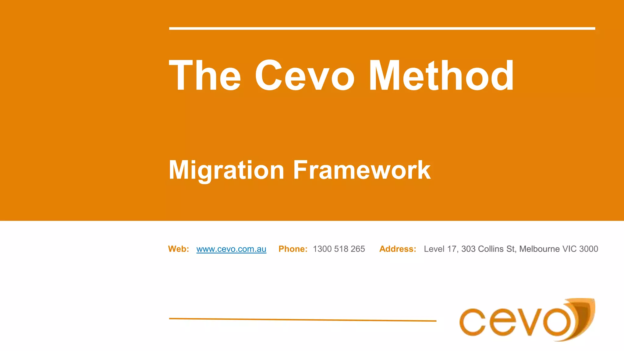 The Cevo Method - Migration Framework | PPTX | Cloud Computing | Internet