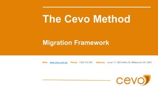 The Cevo Method - Migration Framework | PPTX | Cloud Computing | Internet