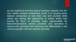 Migration to cloud will drive the changes in wired and wireless ...