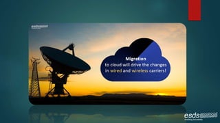 Migration to cloud will drive the changes in wired and wireless ...