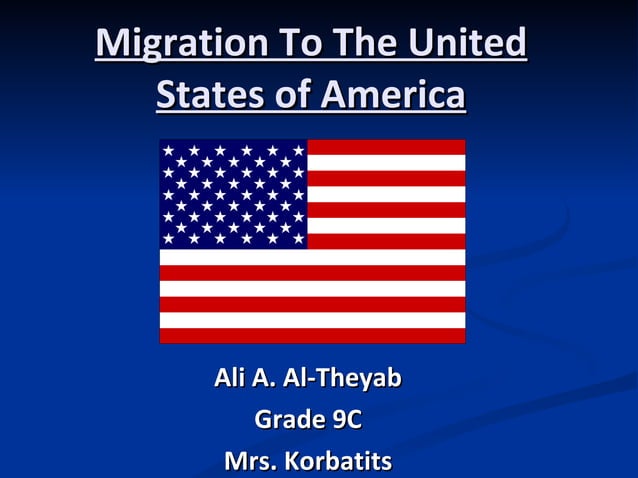 Migration To The United States Of America | PPT