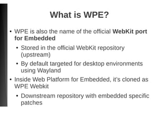 WPE, a New WebKit Port Optimised for Embedded (IBC 2017) | PDF