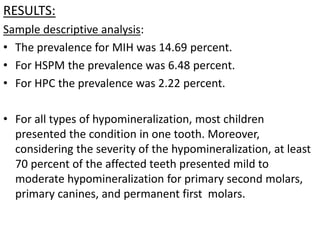 molar incisor hypomineralisation | PPTX