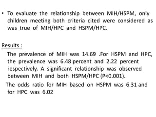 molar incisor hypomineralisation | PPTX