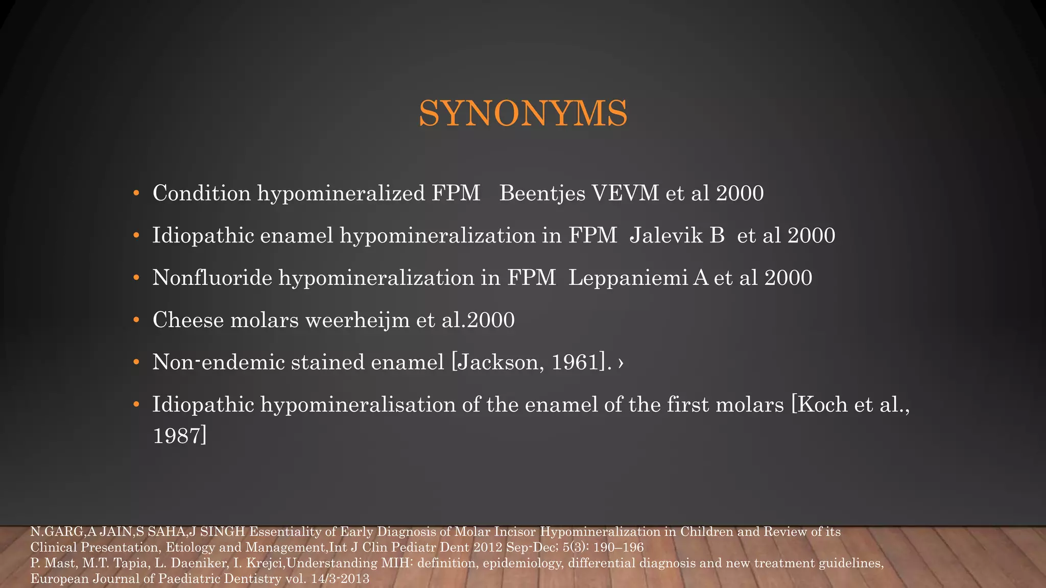 MOLAR INCISOR HYPOMINERALIZATION | PPTX