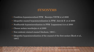 MOLAR INCISOR HYPOMINERALIZATION | PPTX