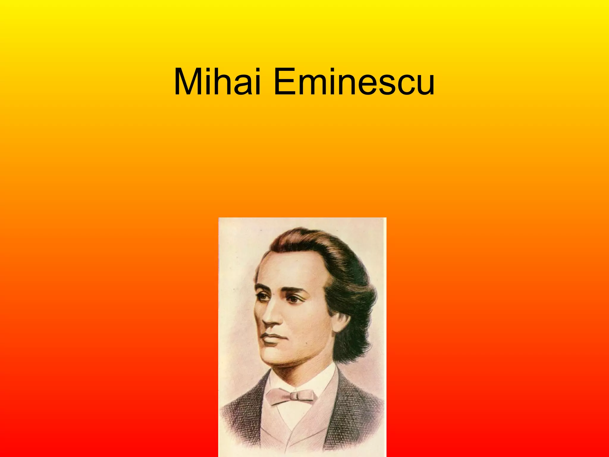 Mihai Eminescu | PPT