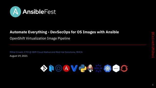 AnsibleFest 2021 - DevSecOps with Ansible, OpenShift Virtualization, Packer and OpenSCAP | PDF ...