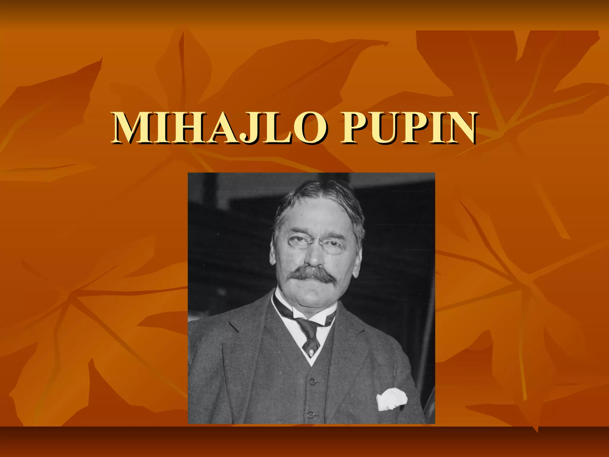 Mihajlo pupin | PPT