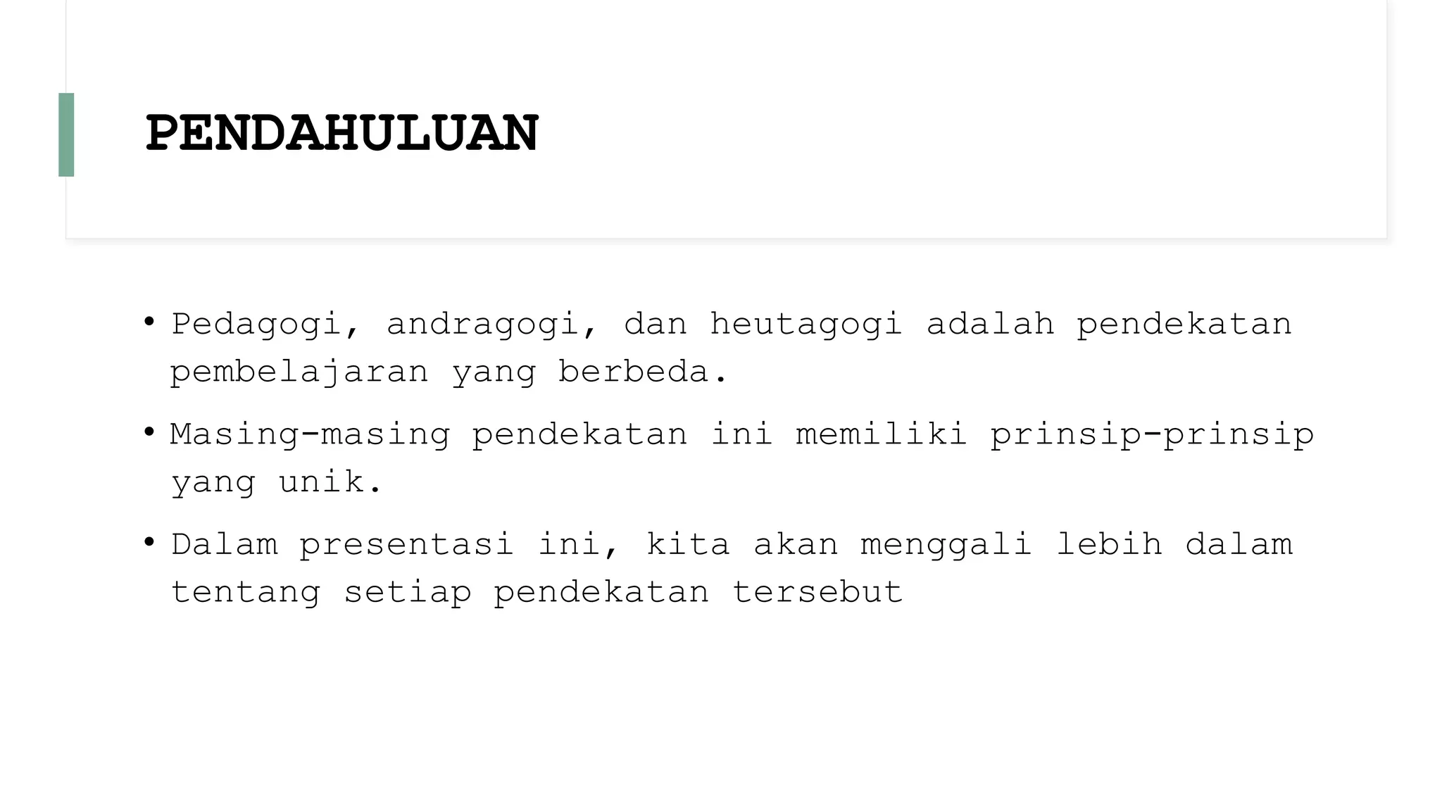 mii-materi-pengantar pedagogik andragogik heutagogi.pptx
