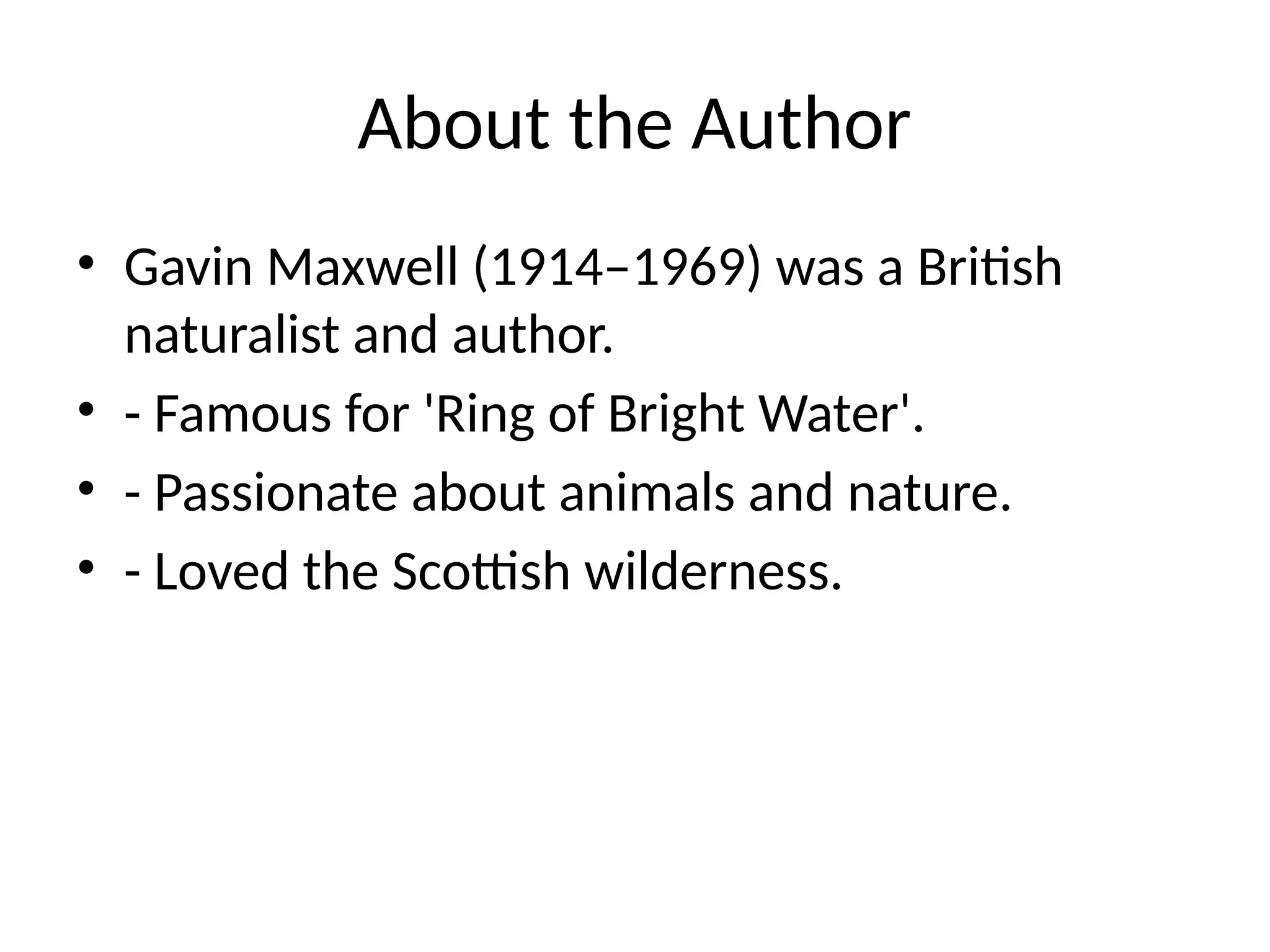 Mijbil_the_Otter_PPT_Class_X.pptx for class X | PPTX