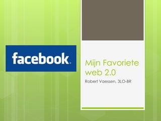 Mijn favoriete web 2.0 | PPTX | Internet | Computing