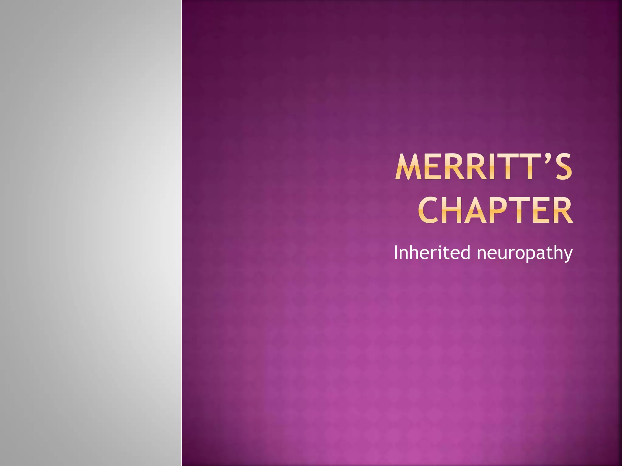 Inherited neuropathy | PPT