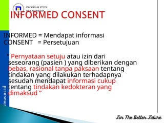 Pentingnya informed-consent-medical-record | PPT