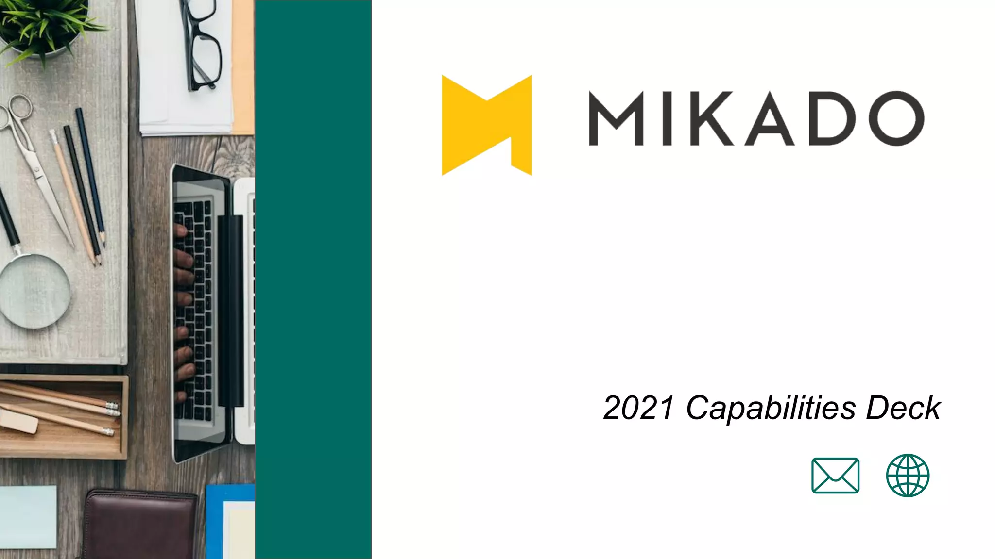 Mikado Capabilities Deck 2021 | PPT
