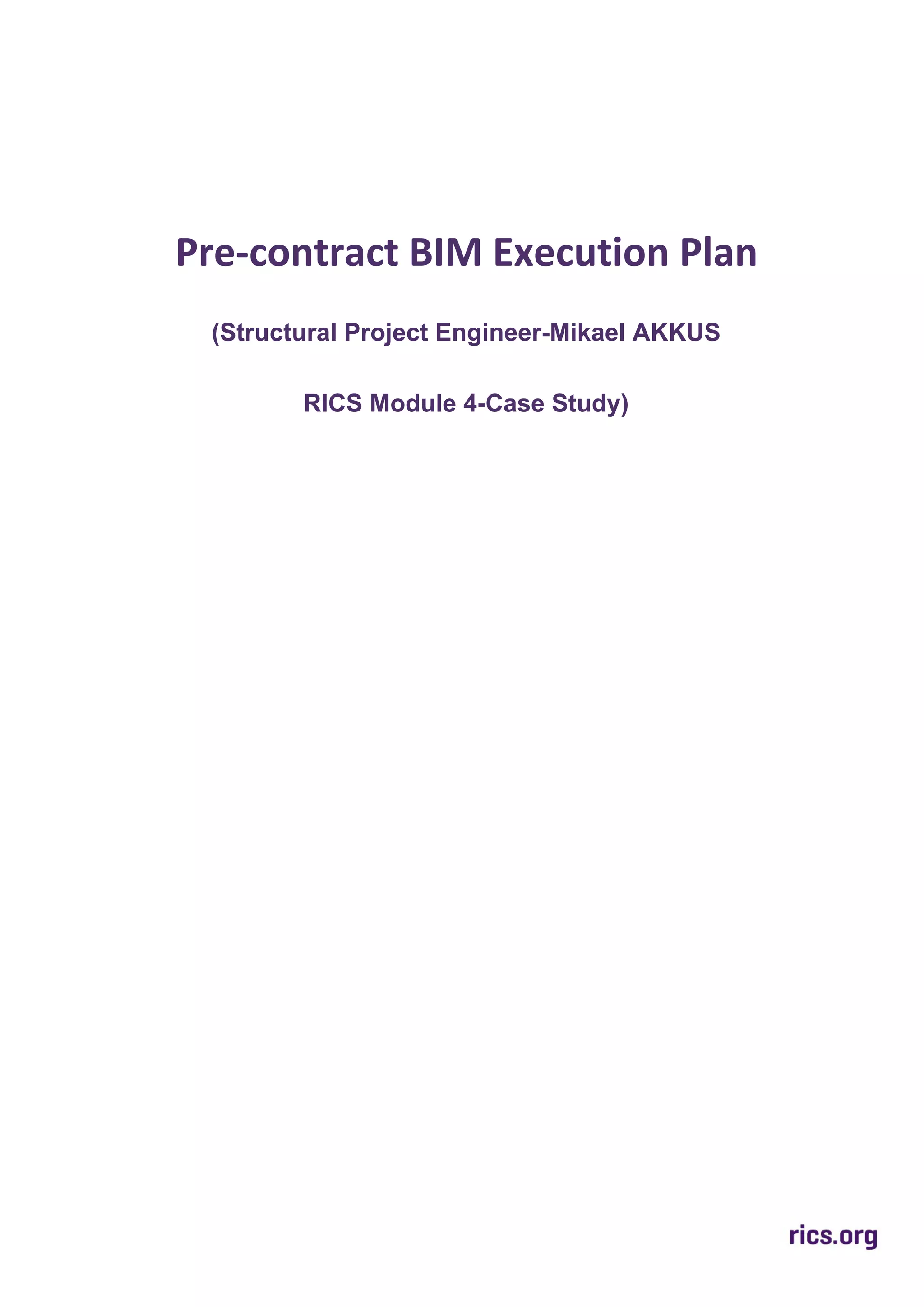 Mikael akkus - RICS Module 4-Pre Contract BIM Execution Plan (BEP) | PDF