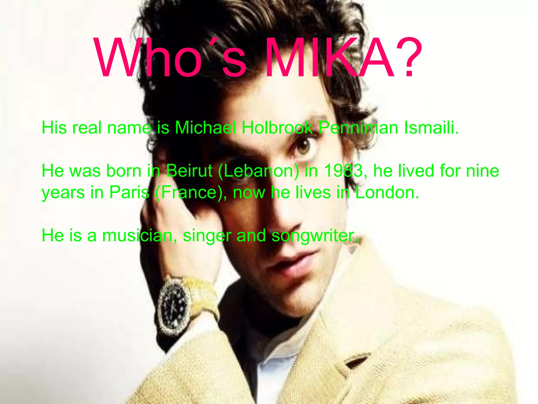My Favourite Singer, Mika | PPSX