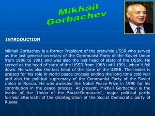 Mikahil Gorhachev | PPT