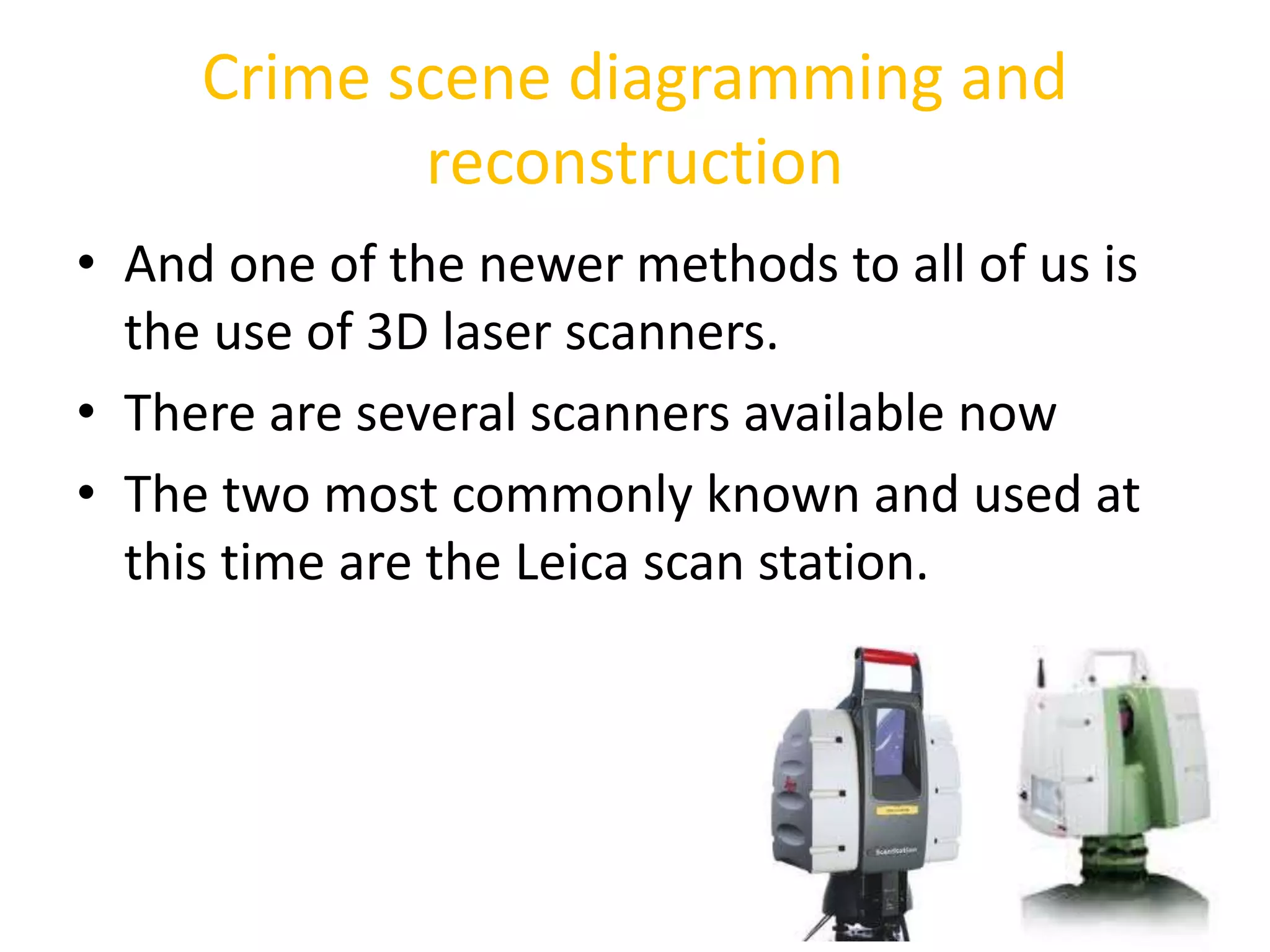Crime Scene Diagramming and Reconstruction by Det. Mike Anderson | PPTX