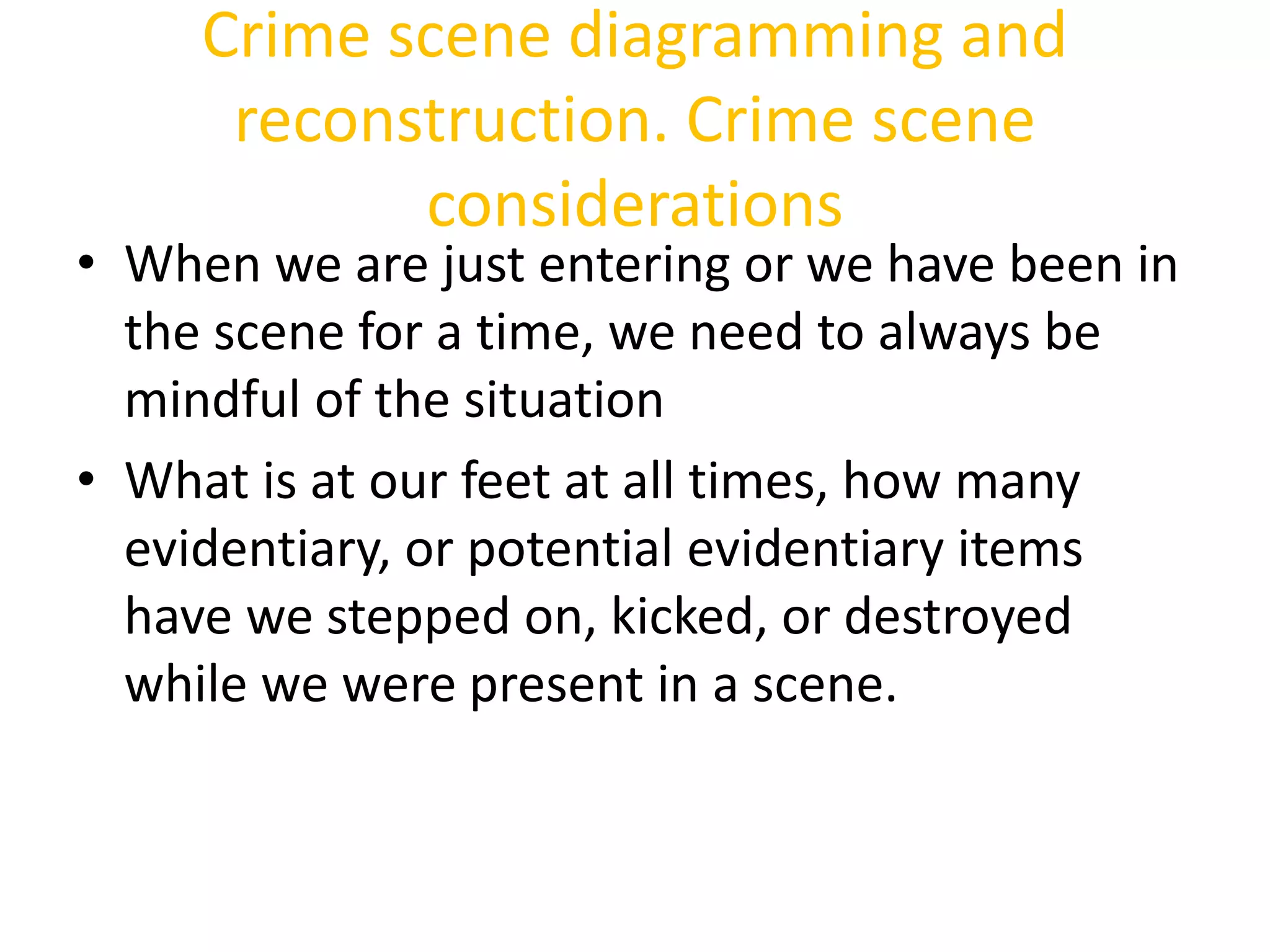 Crime Scene Diagramming and Reconstruction by Det. Mike Anderson | PPTX