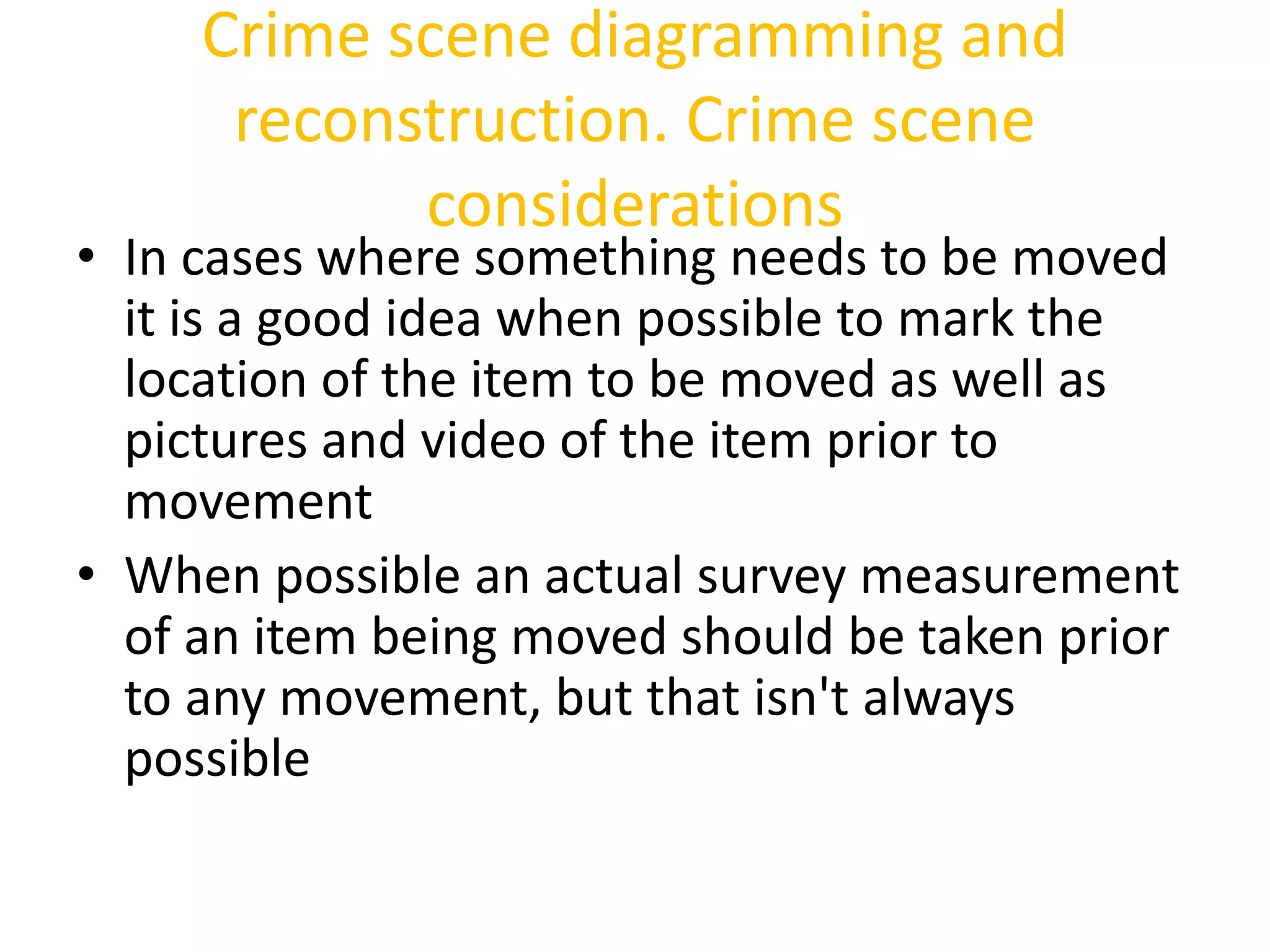 Crime Scene Diagramming and Reconstruction by Det. Mike Anderson | PPTX