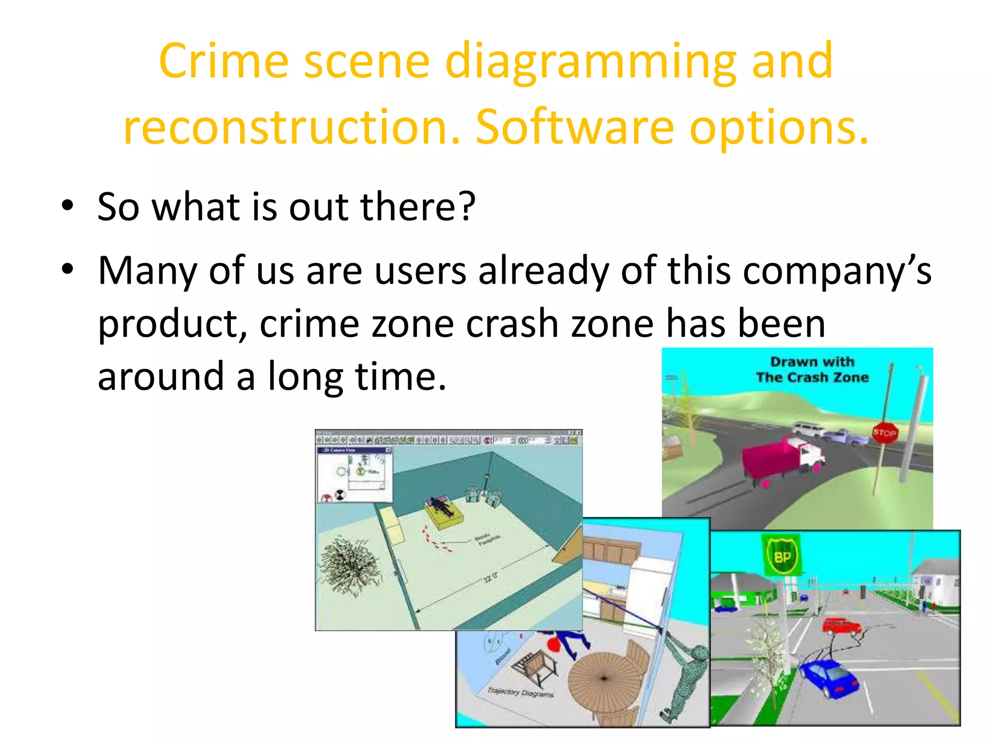 Crime Scene Diagramming and Reconstruction by Det. Mike Anderson | PPTX