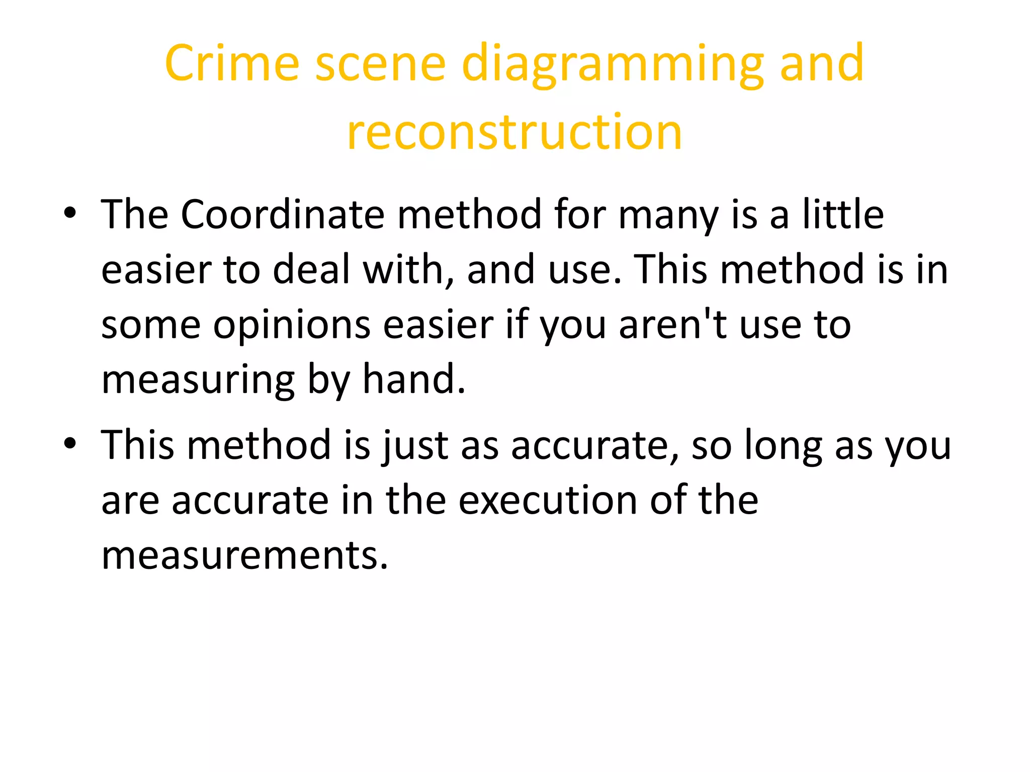 Crime Scene Diagramming and Reconstruction by Det. Mike Anderson | PPTX
