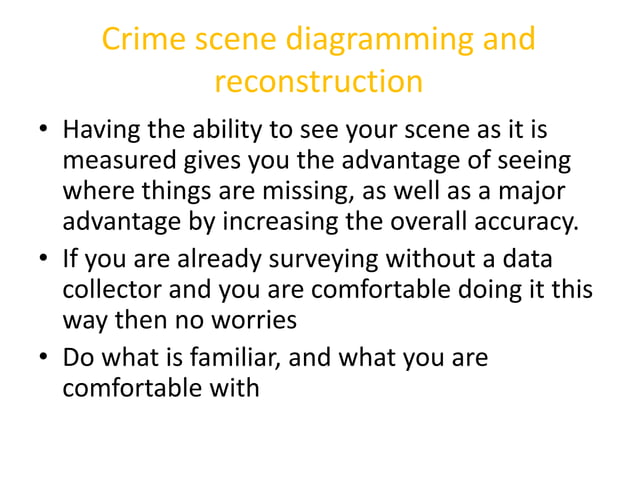 Crime Scene Diagramming and Reconstruction by Det. Mike Anderson | PPTX
