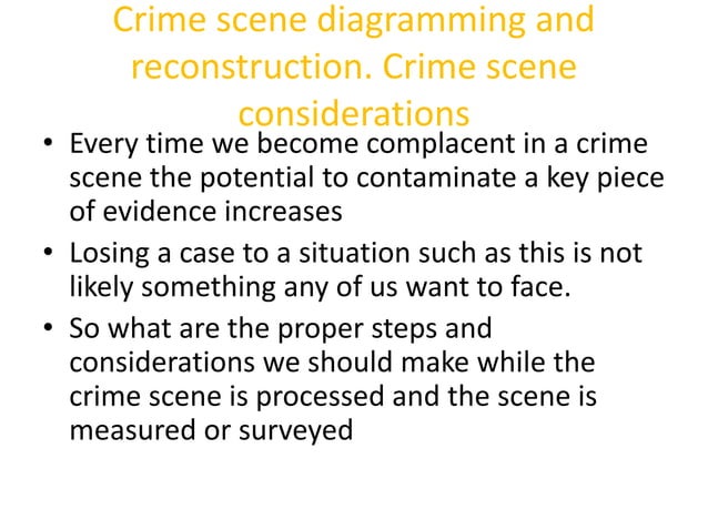 Crime Scene Diagramming and Reconstruction by Det. Mike Anderson | PPTX