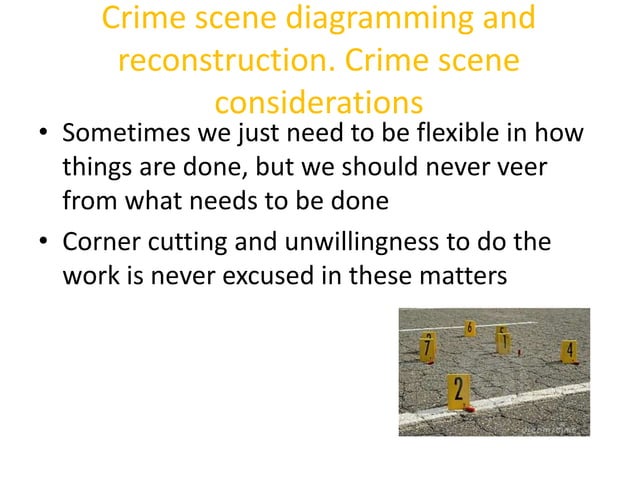 Crime Scene Diagramming and Reconstruction by Det. Mike Anderson | PPTX