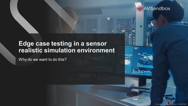 EDGE CASE TESTING IN A SENSOR-REALISTIC SIMULATION ENVIRONMENT | PPT
