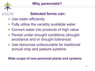 Novel perennial based farming systems are a key tool in adaptation ...