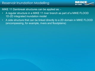 Reservoir Inundation Mapping, Dam Break and Breach Assessments with ...