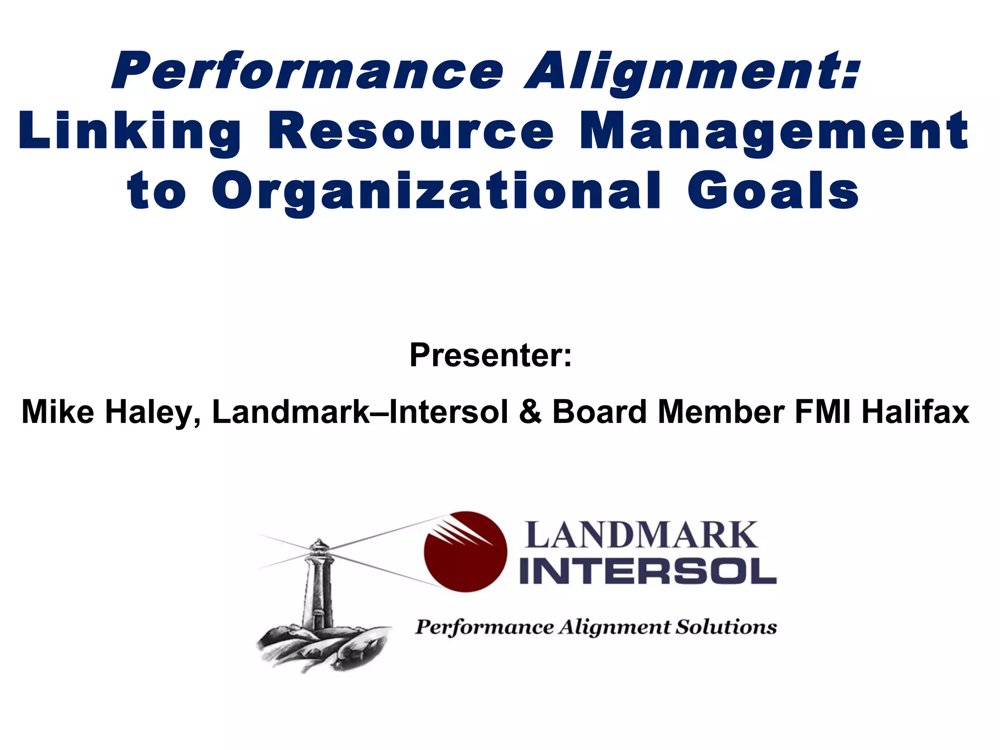 Performance Alignment: Linking Resource Management to Organizational ...