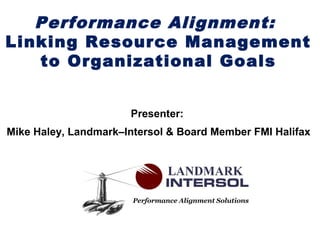 Performance Alignment: Linking Resource Management to Organizational ...