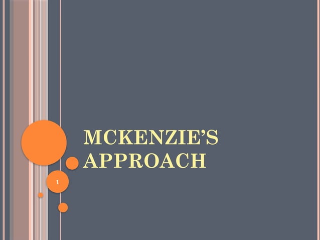 Mikenzie's approach.pptx................ | PPT