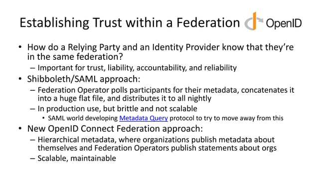 Enabling Large Scale Multi Party Federations With Openid Connect