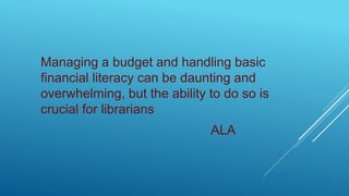 Financial Management in Libraries | PPTX