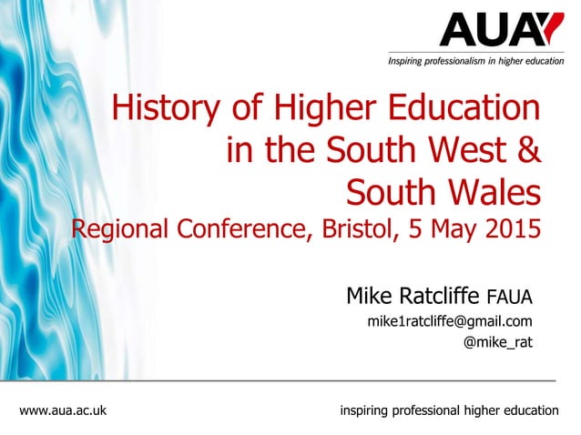 History of Higher Education in the South West & South Wales - Mike ...