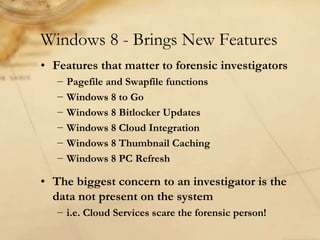 Windows 8 Forensics & Anti Forensics | PPTX