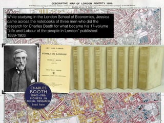 Charles Booth's 1897 poverty map: The Stoke Newington notes | PPT